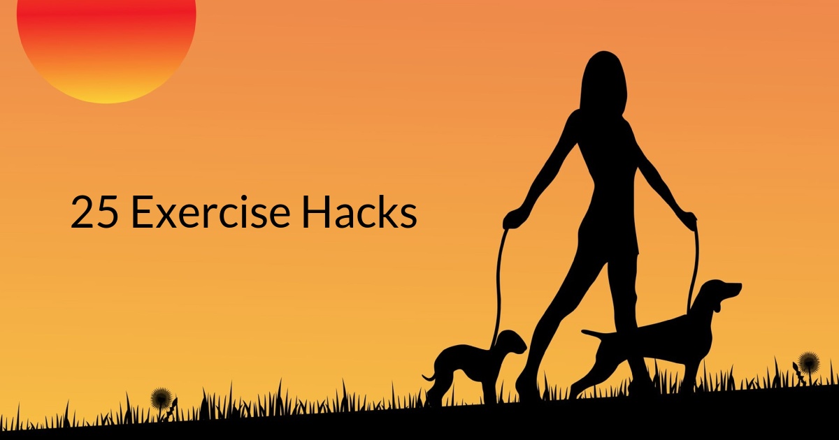 25 Tips to Fit Exercise in Your Life / Rocket Insurance.US